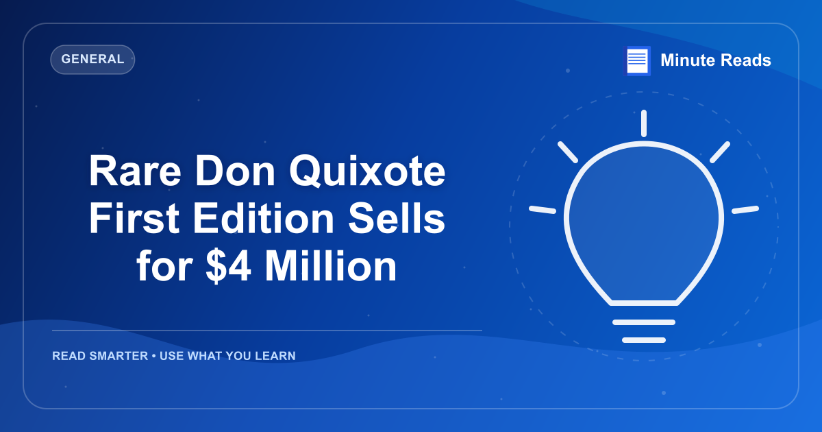 Rare Don Quixote First Edition Sells for $4 Million — MinuteReads blog thumbnail