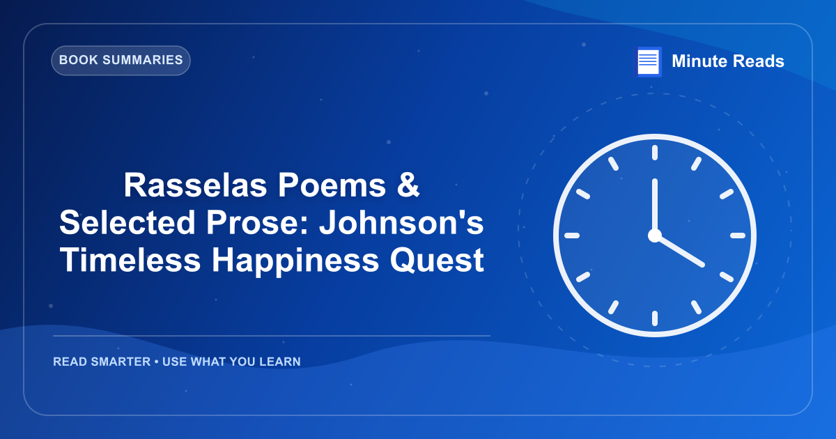 Rasselas Poems & Selected Prose: Johnson's Timeless Happiness Quest — MinuteReads blog thumbnail