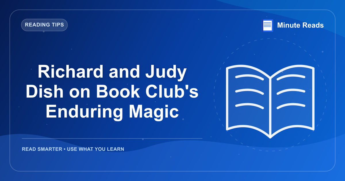 Richard and Judy Dish on Book Club's Enduring Magic — MinuteReads blog thumbnail