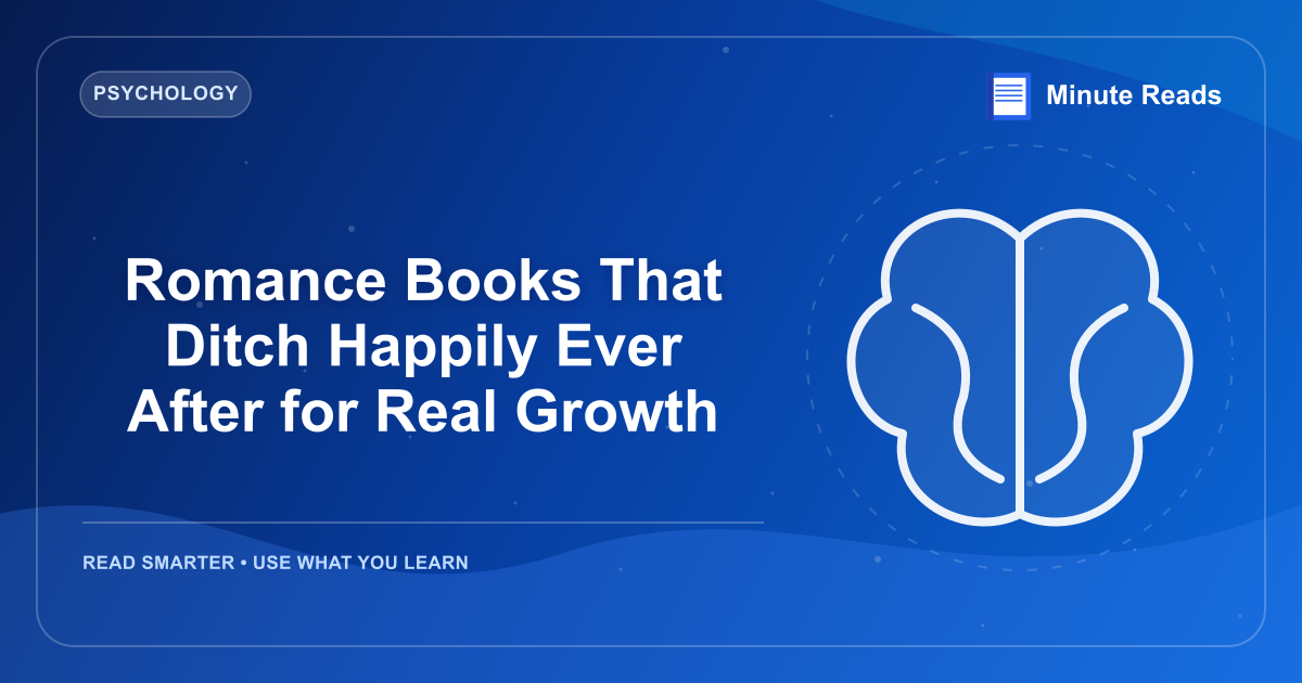 Romance Books That Ditch Happily Ever After for Real Growth — MinuteReads blog thumbnail