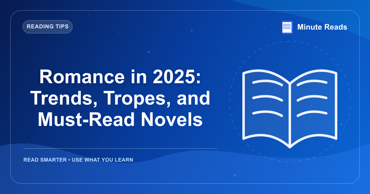 Romance in 2026: Trends, Tropes, and Must-Read Novels — MinuteReads blog thumbnail