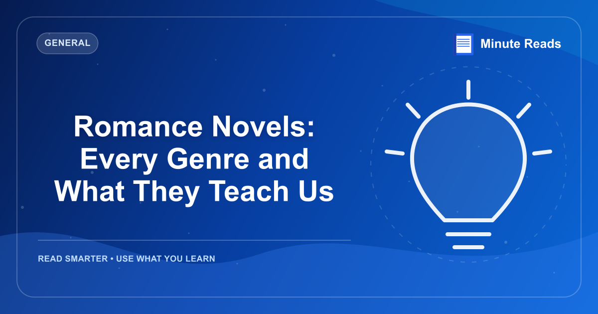 Romance Novels: Every Genre and What They Teach Us — MinuteReads blog thumbnail