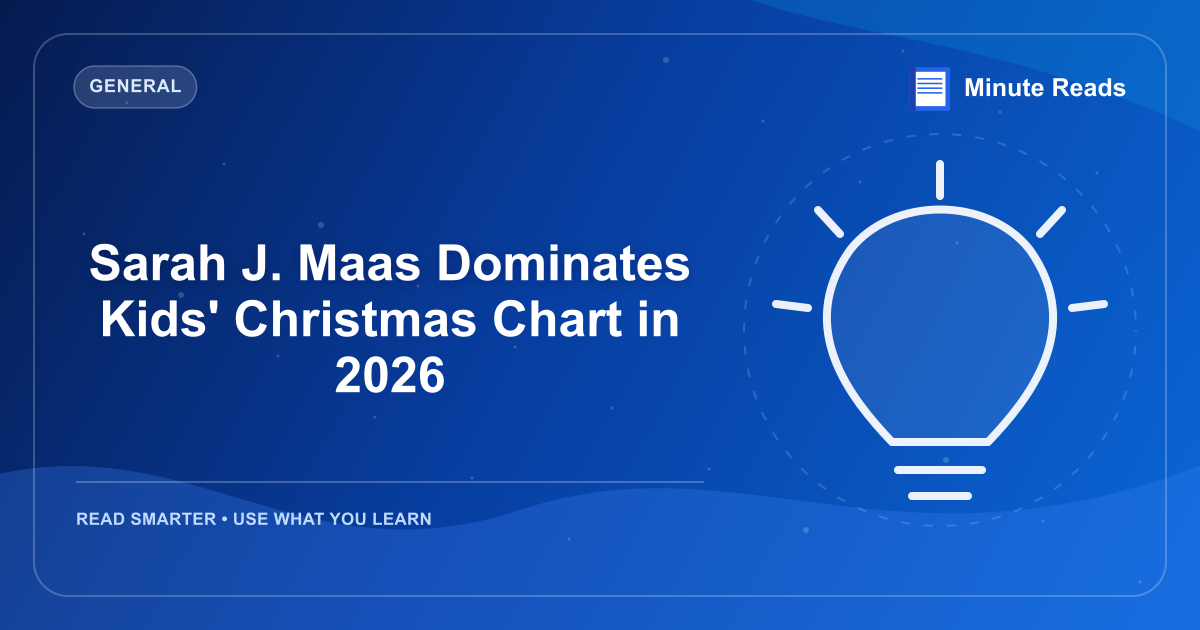 Sarah J. Maas Dominates Kids' Christmas Chart in 2026 — MinuteReads blog thumbnail