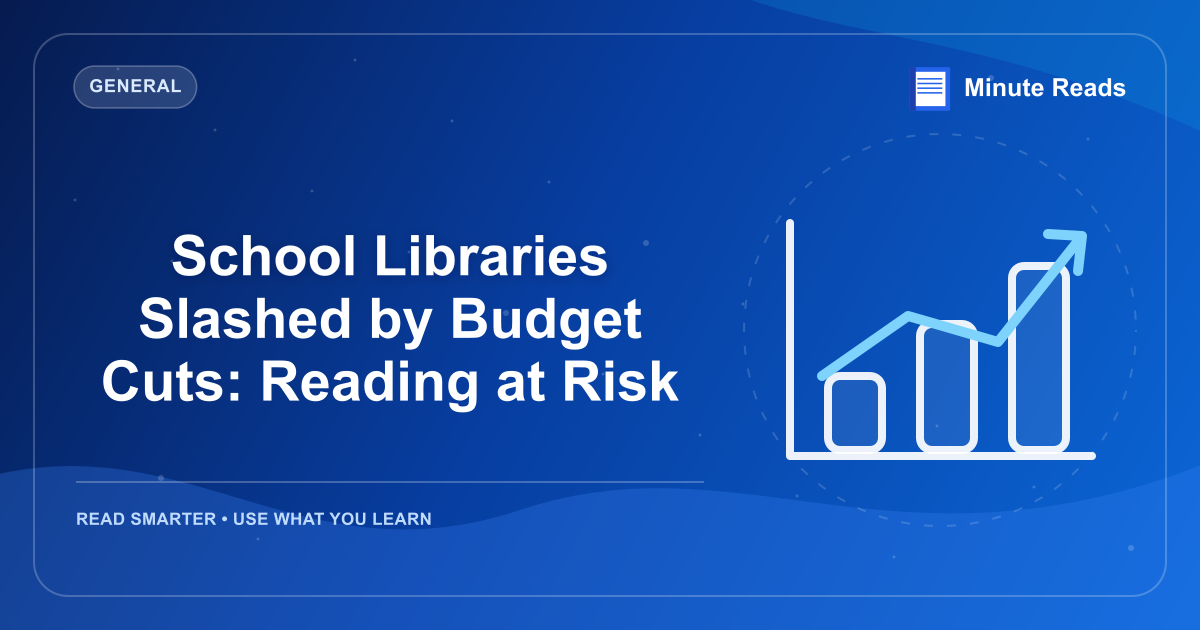 School Libraries Slashed by Budget Cuts: Reading at Risk — MinuteReads blog thumbnail