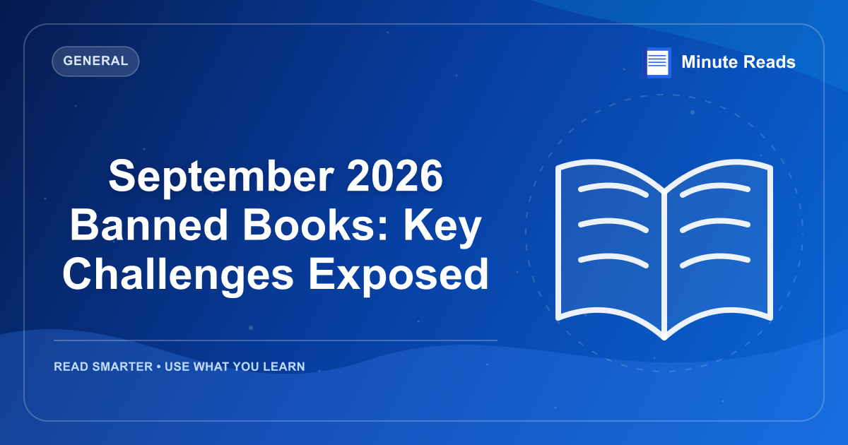 September 2026 Banned Books: Key Challenges Exposed — MinuteReads blog thumbnail