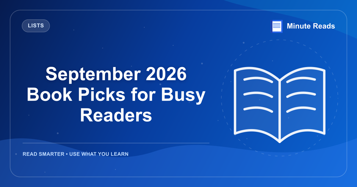 September 2026 Book Picks for Busy Readers — MinuteReads blog thumbnail