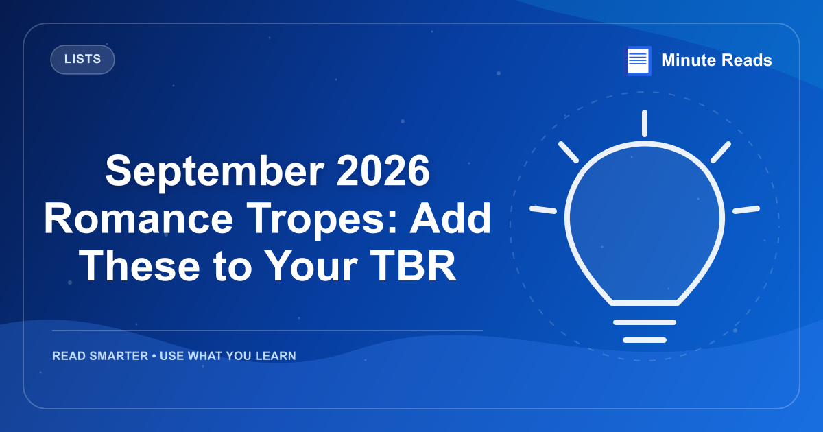 September 2026 Romance Tropes: Add These to Your TBR — MinuteReads blog thumbnail
