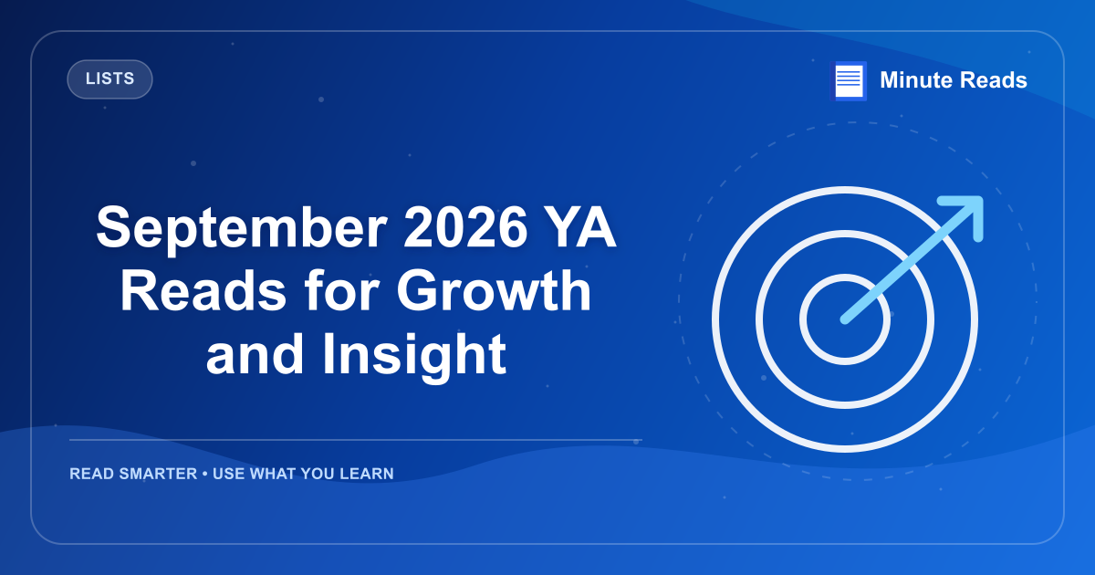 September 2026 YA Reads for Growth and Insight — MinuteReads blog thumbnail