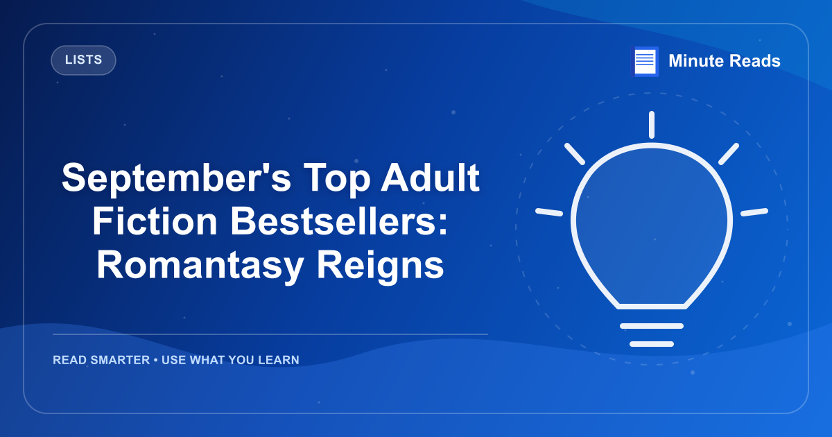 September's Top Adult Fiction Bestsellers: Romantasy Reigns — MinuteReads blog thumbnail