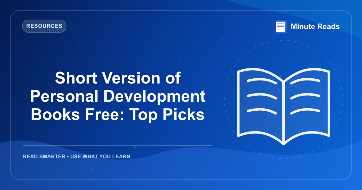 개인 개발 책의 짧은 버전 무료 : Top Picks — MinuteReads blog thumbnail
