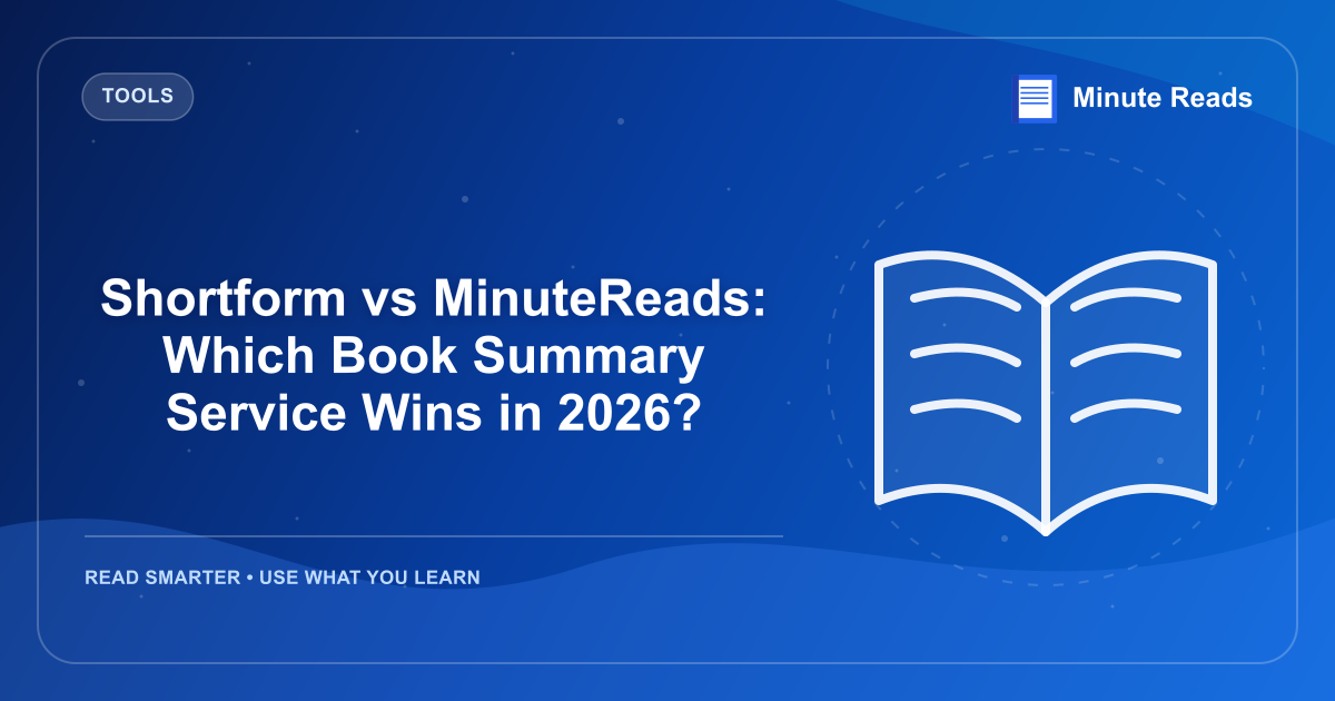 Shortform vs MinuteReads: Which Book Summary Service Wins in 2026? — MinuteReads blog thumbnail
