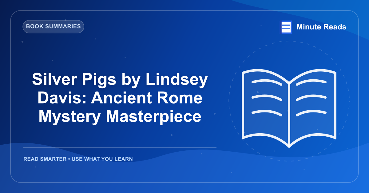 Silver Pigs by Lindsey Davis: Ancient Rome Mystery Masterpiece — MinuteReads blog thumbnail