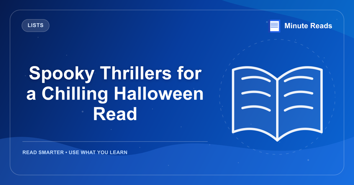 Spooky Thrillers for a Chilling Halloween Read — MinuteReads blog thumbnail
