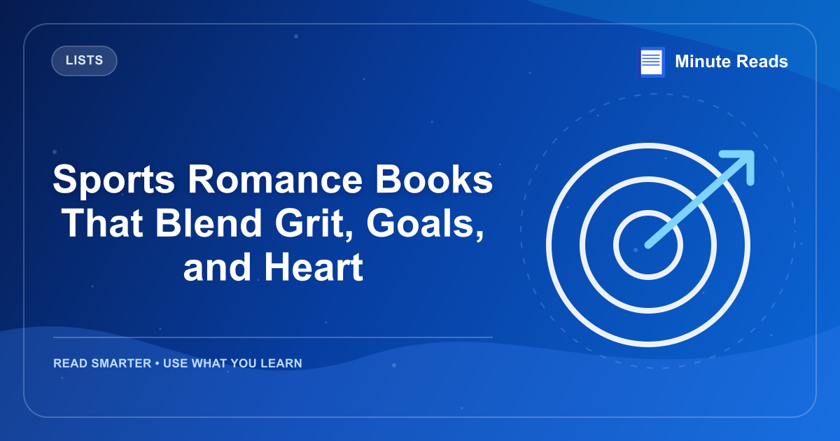 Sports Romance Books That Blend Grit, Goals, and Heart — MinuteReads blog thumbnail