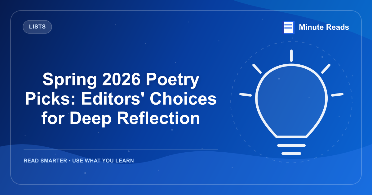 Spring 2026 Poetry Picks: Editors' Choices for Deep Reflection — MinuteReads blog thumbnail