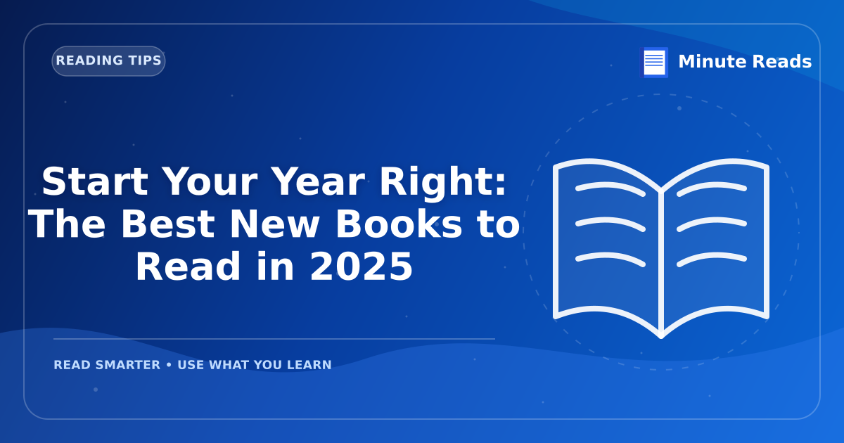 Start Your Year Right: The Best New Books to Read in 2026 — MinuteReads blog thumbnail