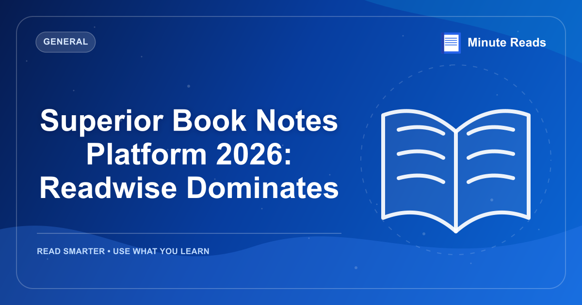 Superior Book Notes Platform 2026: Readwise Dominates — MinuteReads blog thumbnail