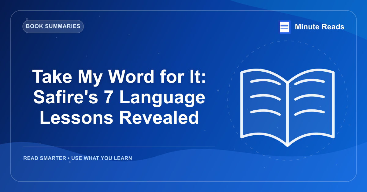 Take My Word for It: Safire's 7 Language Lessons Revealed — MinuteReads blog thumbnail