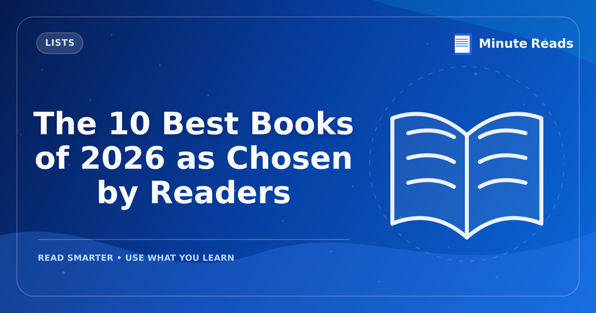 The 10 Best Books of 2026 as Chosen by Readers — MinuteReads blog thumbnail