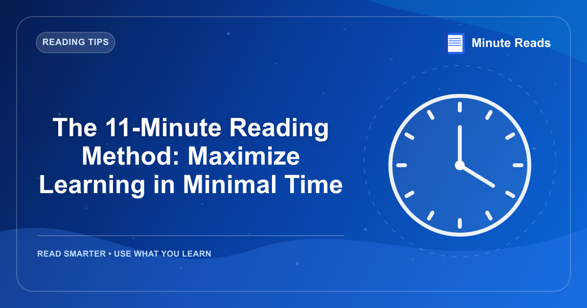 11 분 독서 방법 : 최소 시간에 학습을 극대화 — MinuteReads blog thumbnail