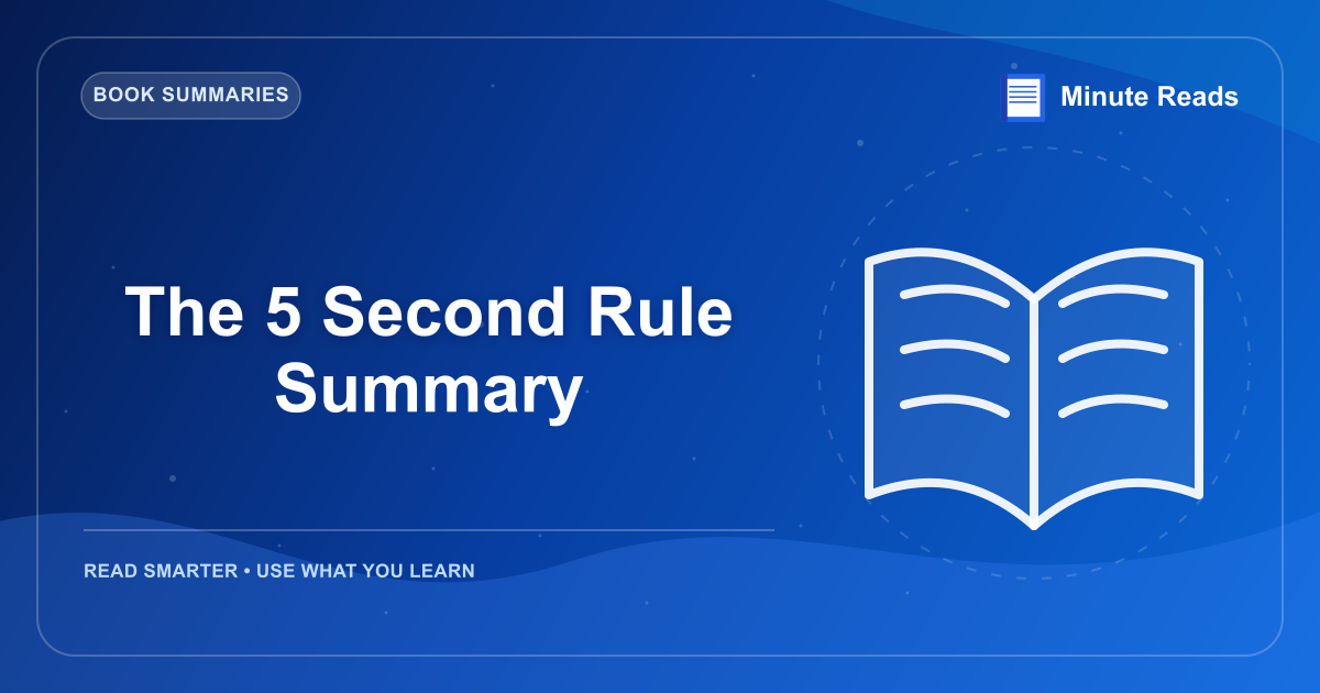 The 5 Second Rule Summary — MinuteReads blog thumbnail