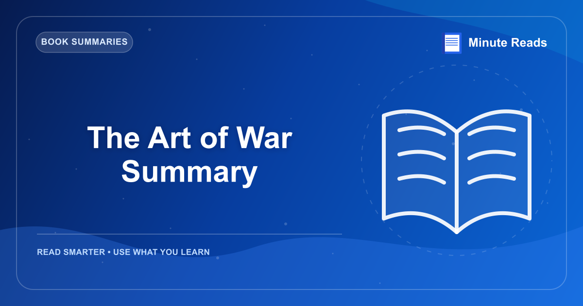 The Art of War Summary — MinuteReads blog thumbnail