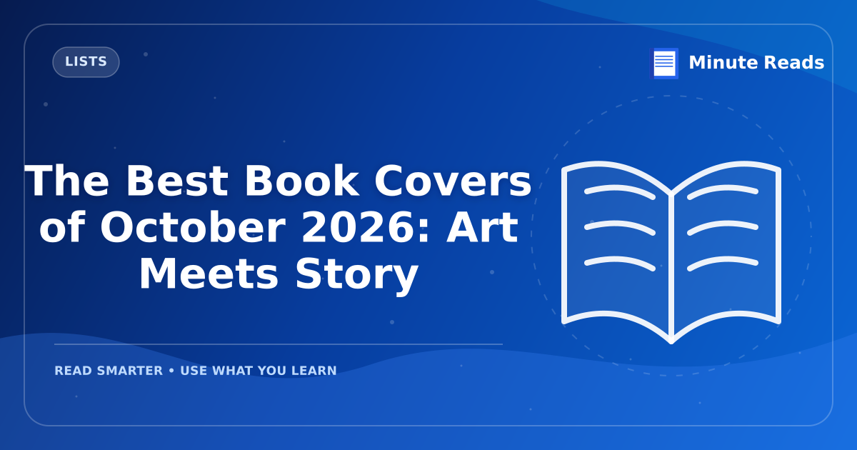 The Best Book Covers of October 2026: Art Meets Story — MinuteReads blog thumbnail