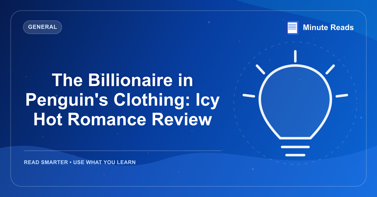 The Billionaire in Penguin's Clothing: Icy Hot Romance Review — MinuteReads blog thumbnail