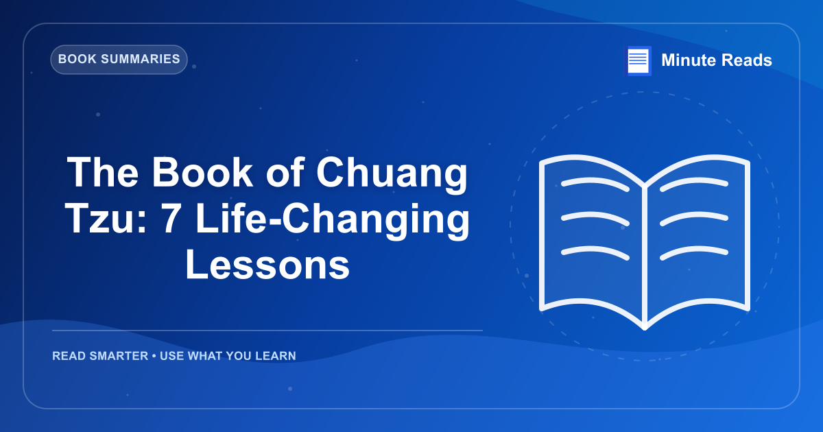 The Book of Chuang Tzu: 7 Life-Changing Lessons — MinuteReads blog thumbnail