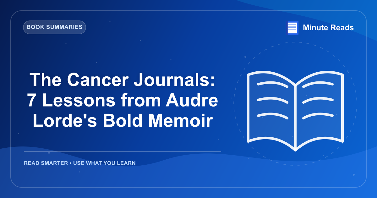 The Cancer Journals: 7 Lessons from Audre Lorde's Bold Memoir — MinuteReads blog thumbnail
