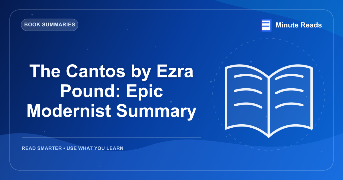 The Cantos by Ezra Pound: Epic Modernist Summary — MinuteReads blog thumbnail