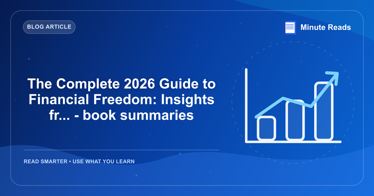 전체 2026 금융 자유 가이드 : 통찰력 fr ... - 책 요약 — MinuteReads blog thumbnail