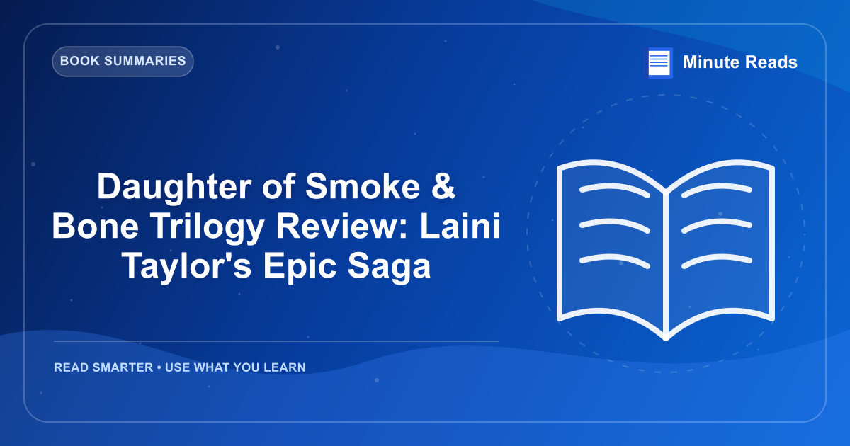 Daughter of Smoke & Bone Trilogy Review: Laini Taylor's Epic Saga — MinuteReads blog thumbnail