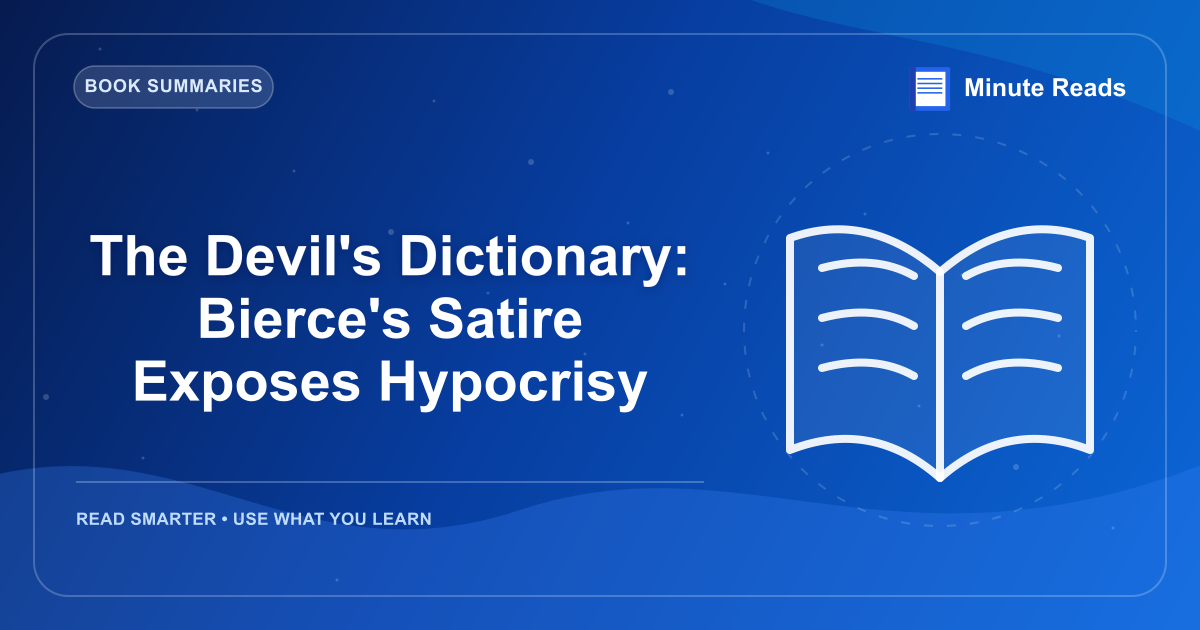 The Devil's Dictionary: Bierce's Satire Exposes Hypocrisy — MinuteReads blog thumbnail