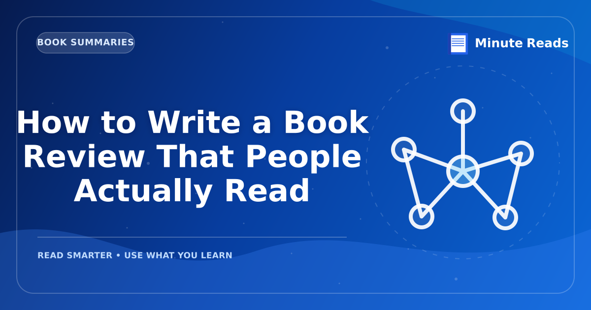 How to Write a Book Review That People Actually Read — MinuteReads blog thumbnail