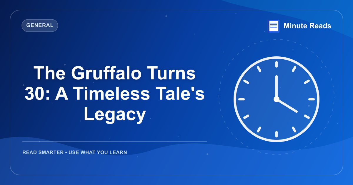 The Gruffalo Turns 30: A Timeless Tale's Legacy — MinuteReads blog thumbnail
