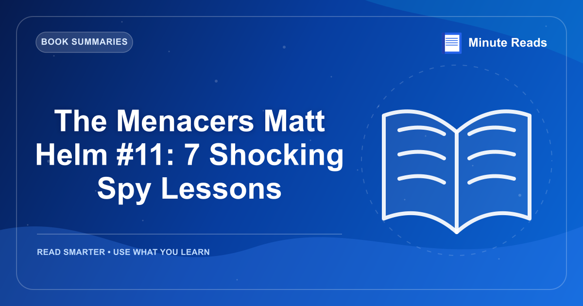 The Menacers Matt Helm #11: 7 Shocking Spy Lessons — MinuteReads blog thumbnail