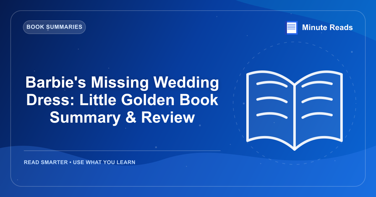 Barbie's Missing Wedding Dress: Little Golden Book Summary & Review — MinuteReads blog thumbnail