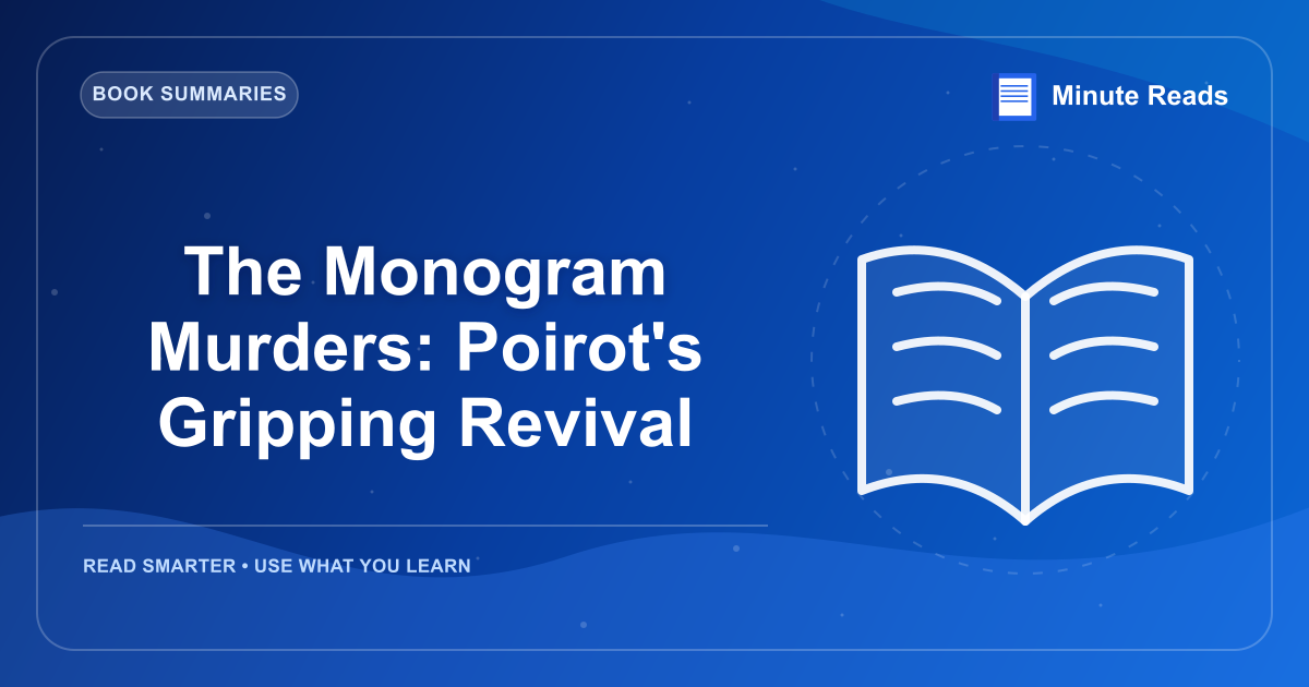 The Monogram Murders: Poirot's Gripping Revival — MinuteReads blog thumbnail