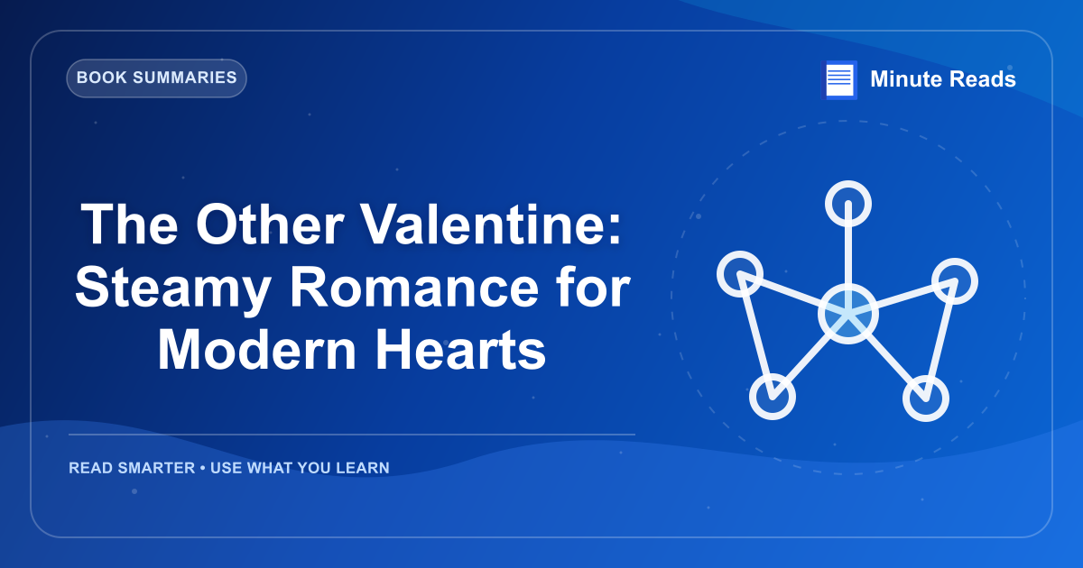 The Other Valentine: Steamy Romance for Modern Hearts — MinuteReads blog thumbnail