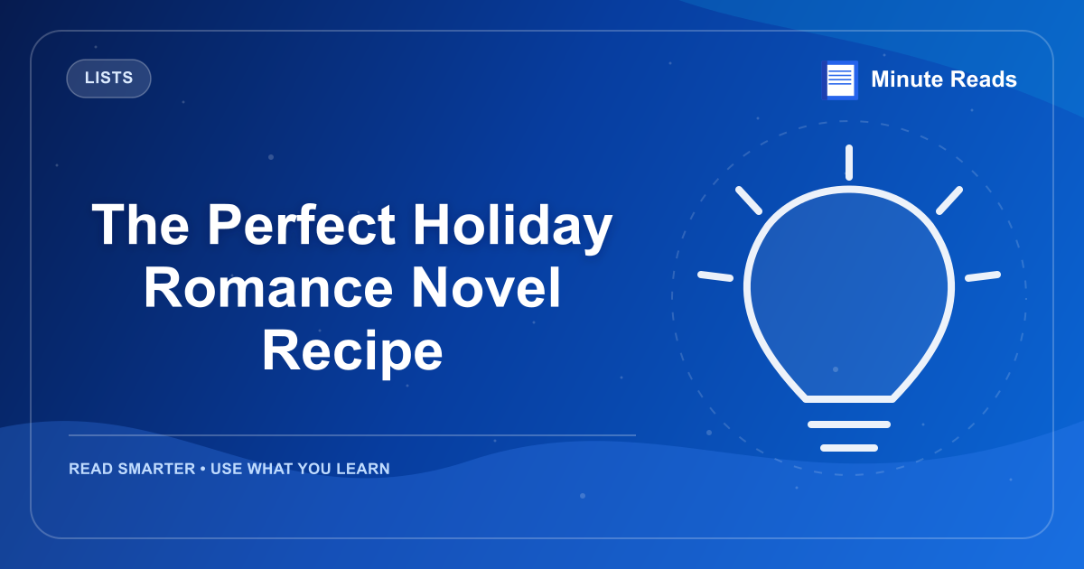The Perfect Holiday Romance Novel Recipe — MinuteReads blog thumbnail