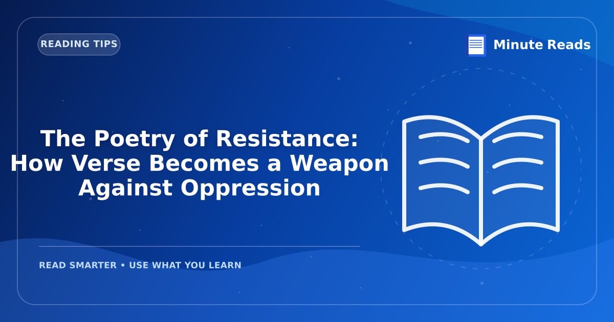 The Poetry of Resistance: How Verse Becomes a Weapon Against Oppression — MinuteReads blog thumbnail