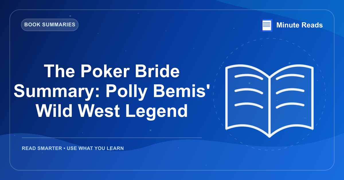 The Poker Bride Summary: Polly Bemis' Wild West Legend — MinuteReads blog thumbnail