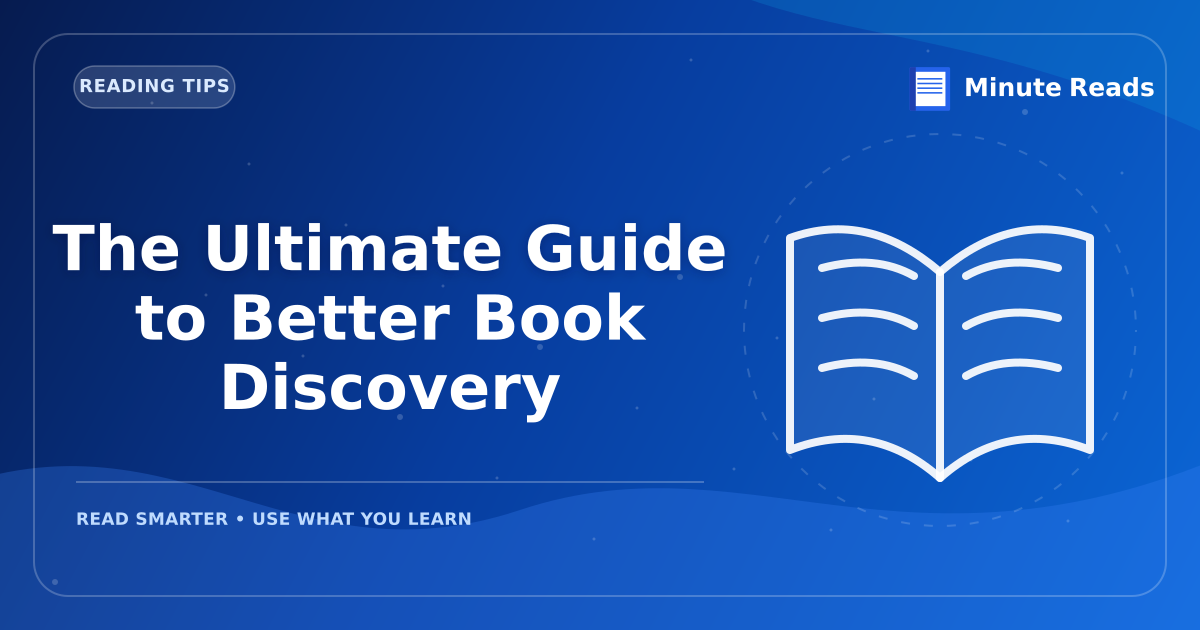 How to Master Book Discovery in 2026 — MinuteReads blog thumbnail