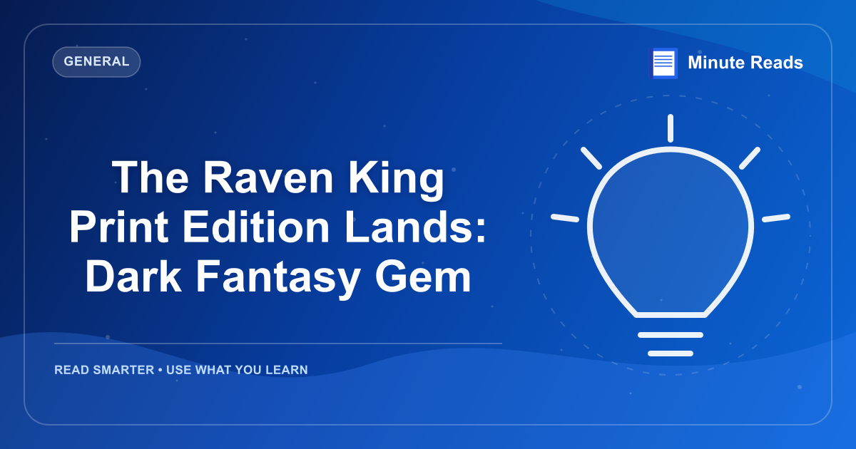 The Raven King Print Edition Lands: Dark Fantasy Gem — MinuteReads blog thumbnail