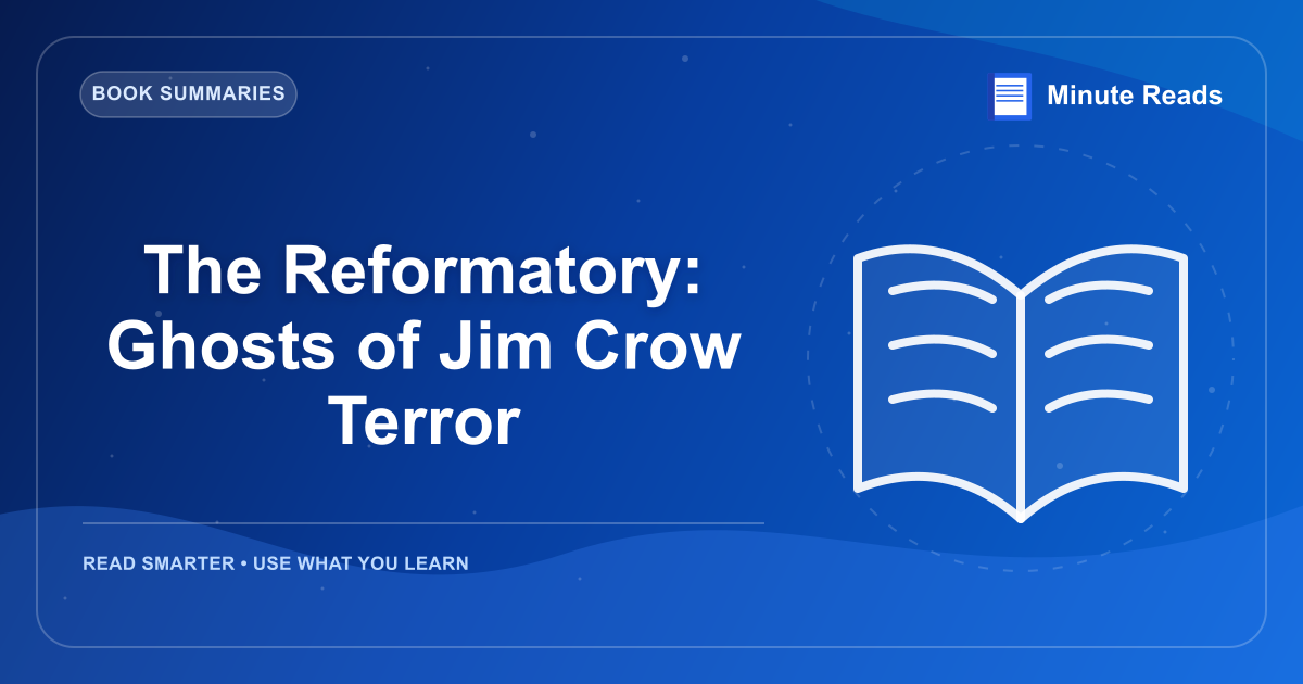 The Reformatory: Ghosts of Jim Crow Terror — MinuteReads blog thumbnail