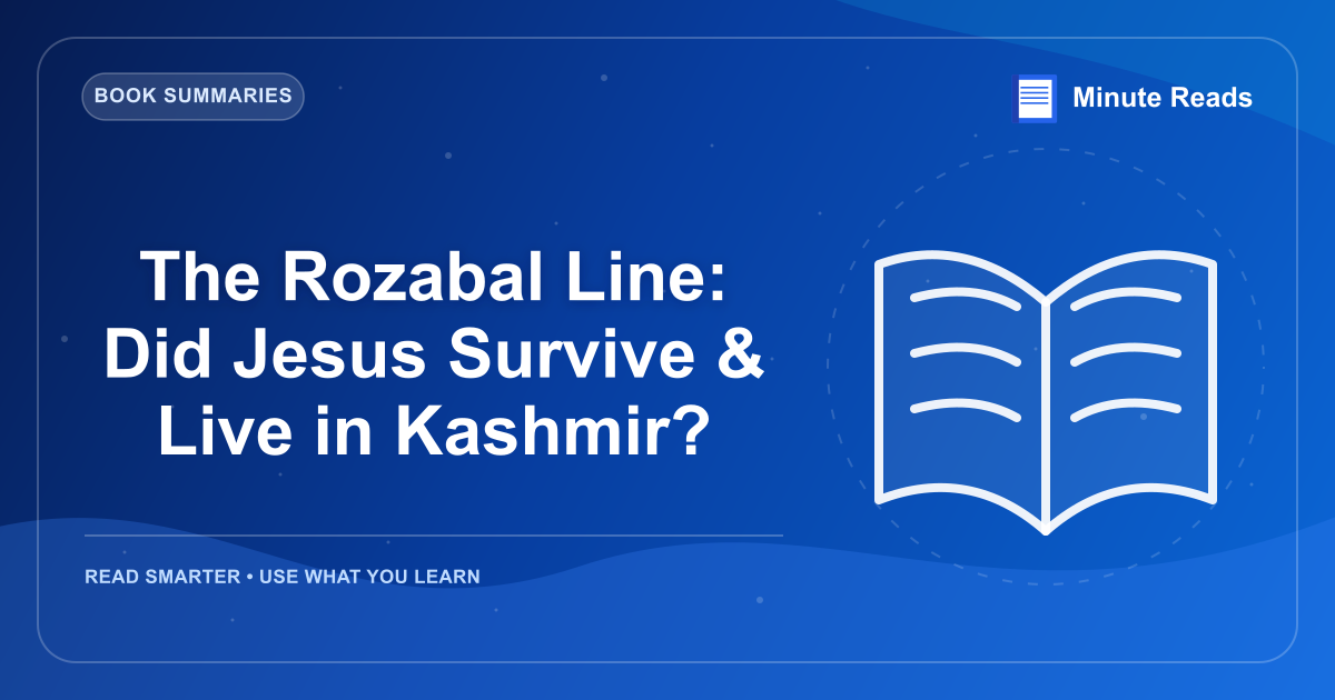 The Rozabal Line: Did Jesus Survive & Live in Kashmir? — MinuteReads blog thumbnail