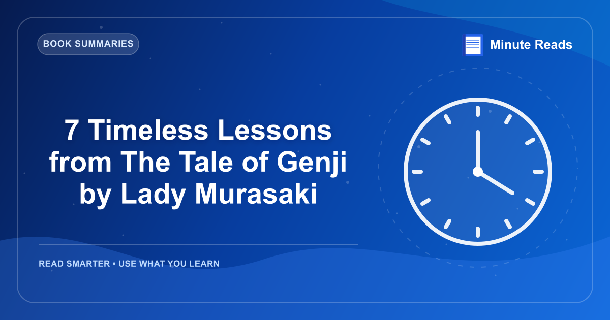 7 Timeless Lessons from The Tale of Genji by Lady Murasaki — MinuteReads blog thumbnail