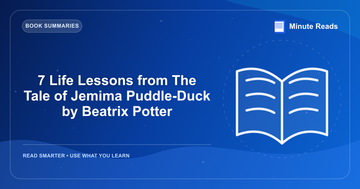7 Life Lessons from The Tale of Jemima Puddle-Duck by Beatrix Potter — MinuteReads blog thumbnail