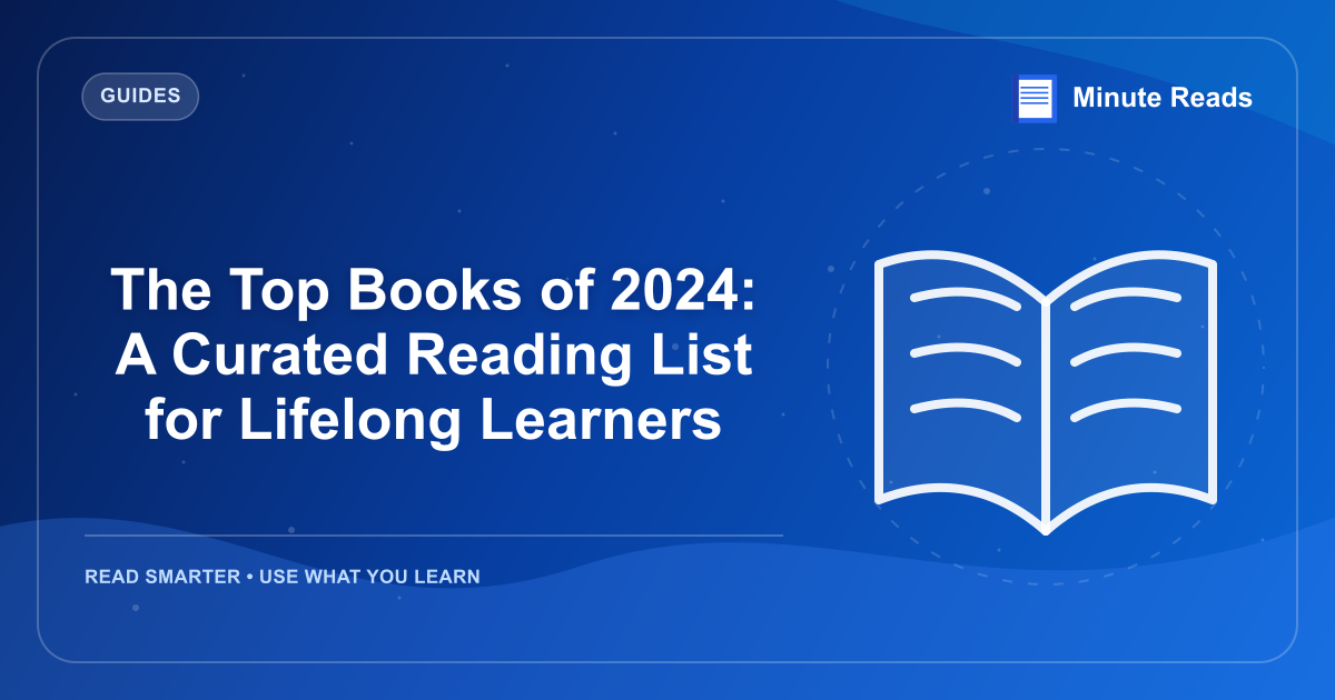The Top Books of 2026: A Curated Reading List for Lifelong Learners — MinuteReads blog thumbnail